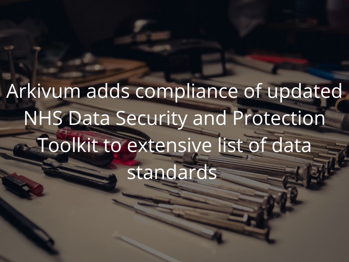 NHS Data Security & Protection Toolkit Compliance | Arkivum