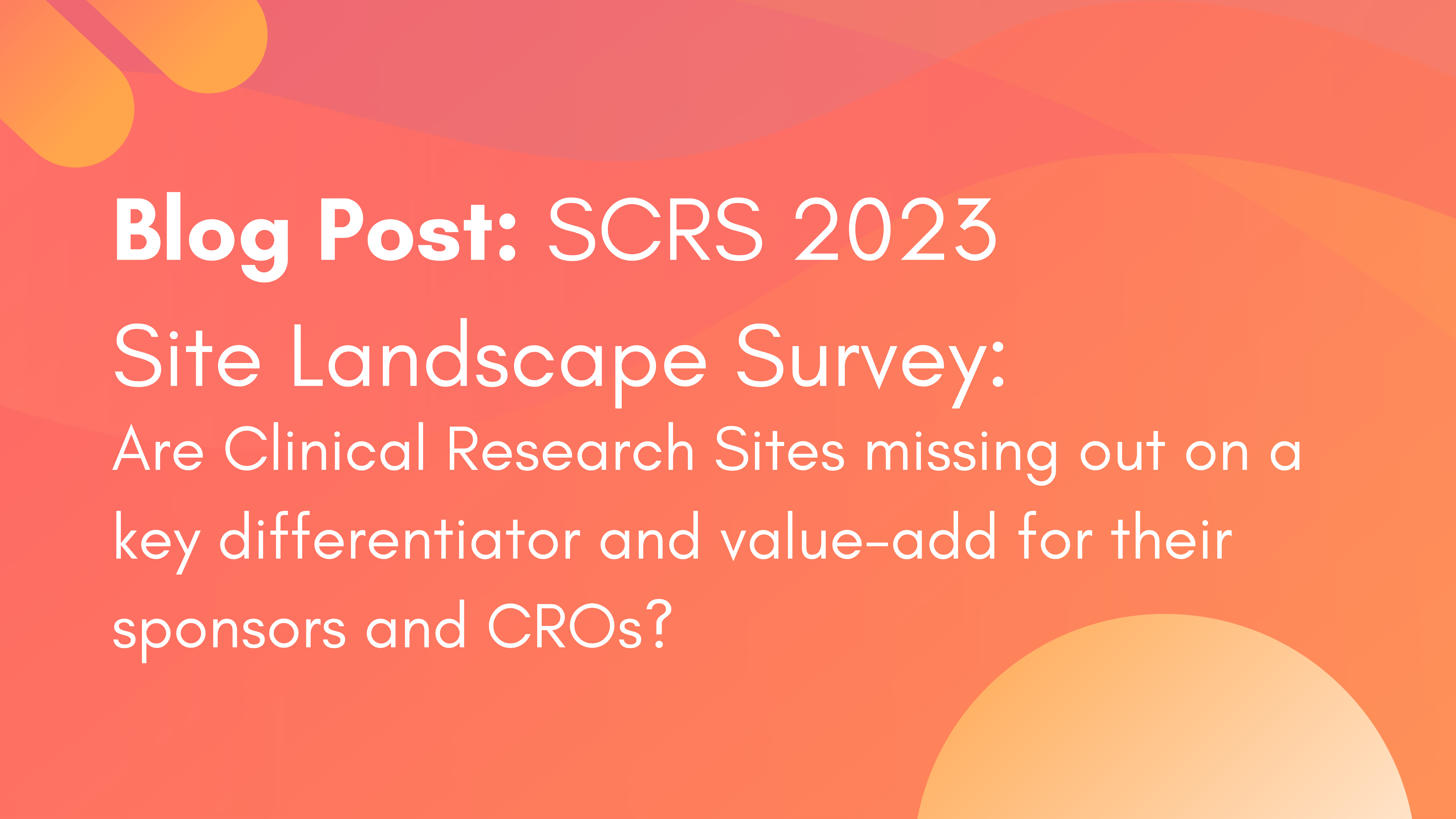 SCRS 2023 Site Landscape Survey: