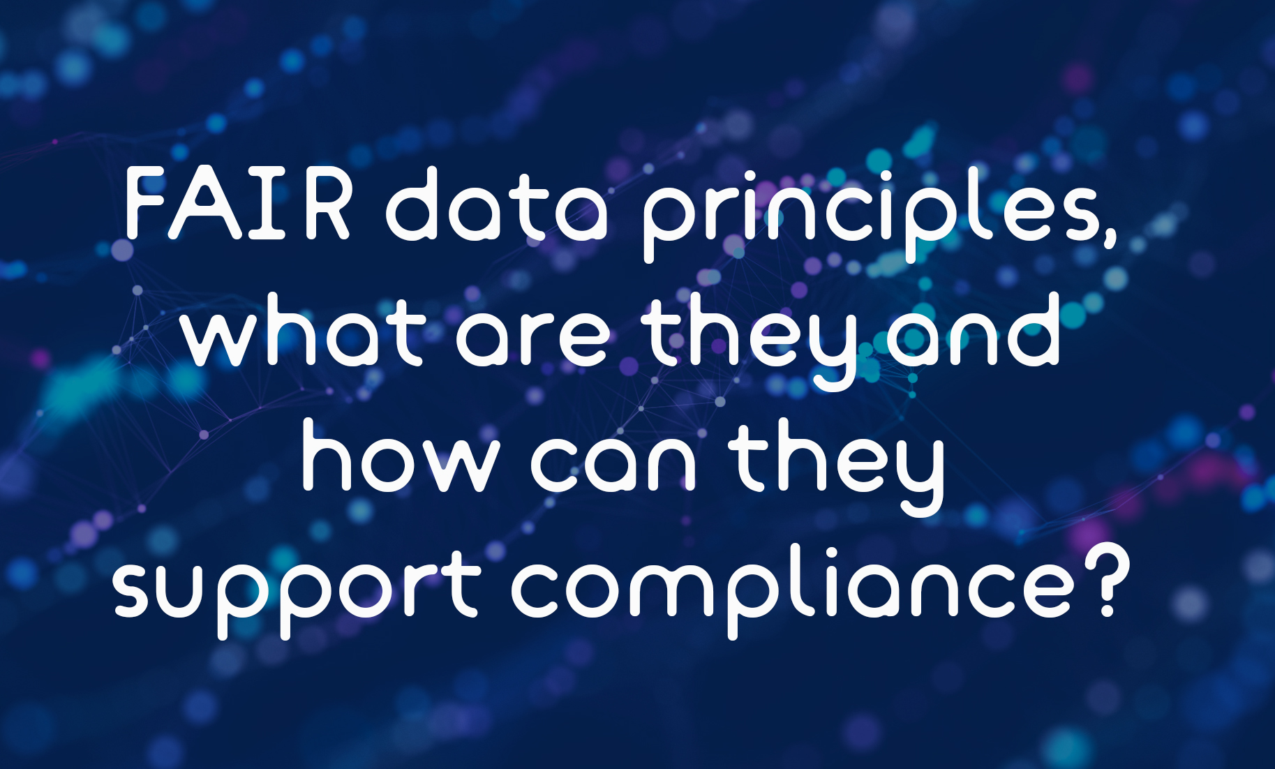 FAIR Data Principles | Arkivum