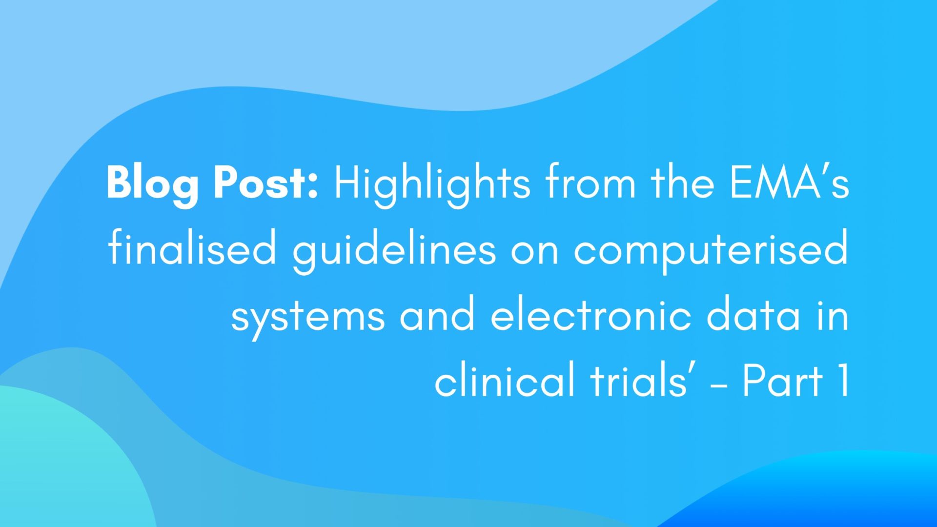 EMA's finalised guidelines | Arkivum