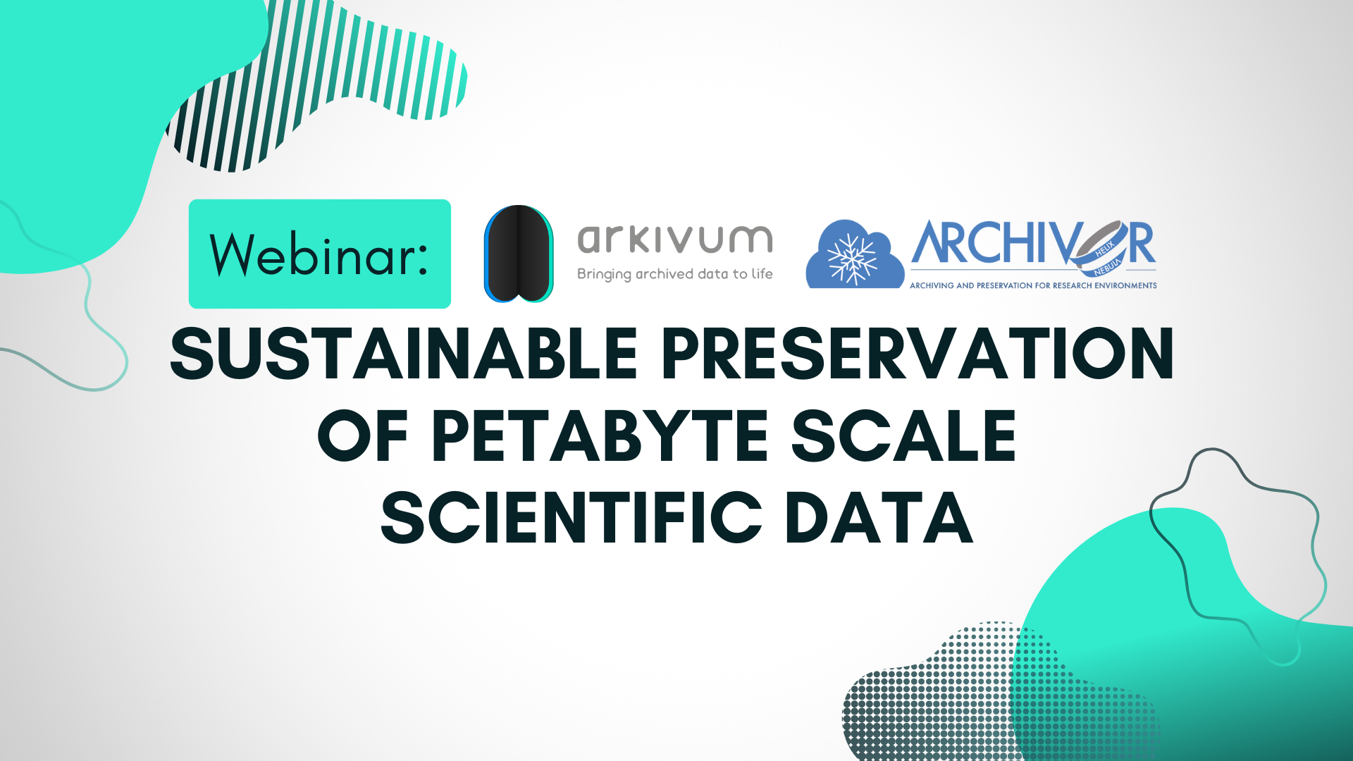 Webinar: Sustainable Preservation of Petabyte Scale Scientific Data