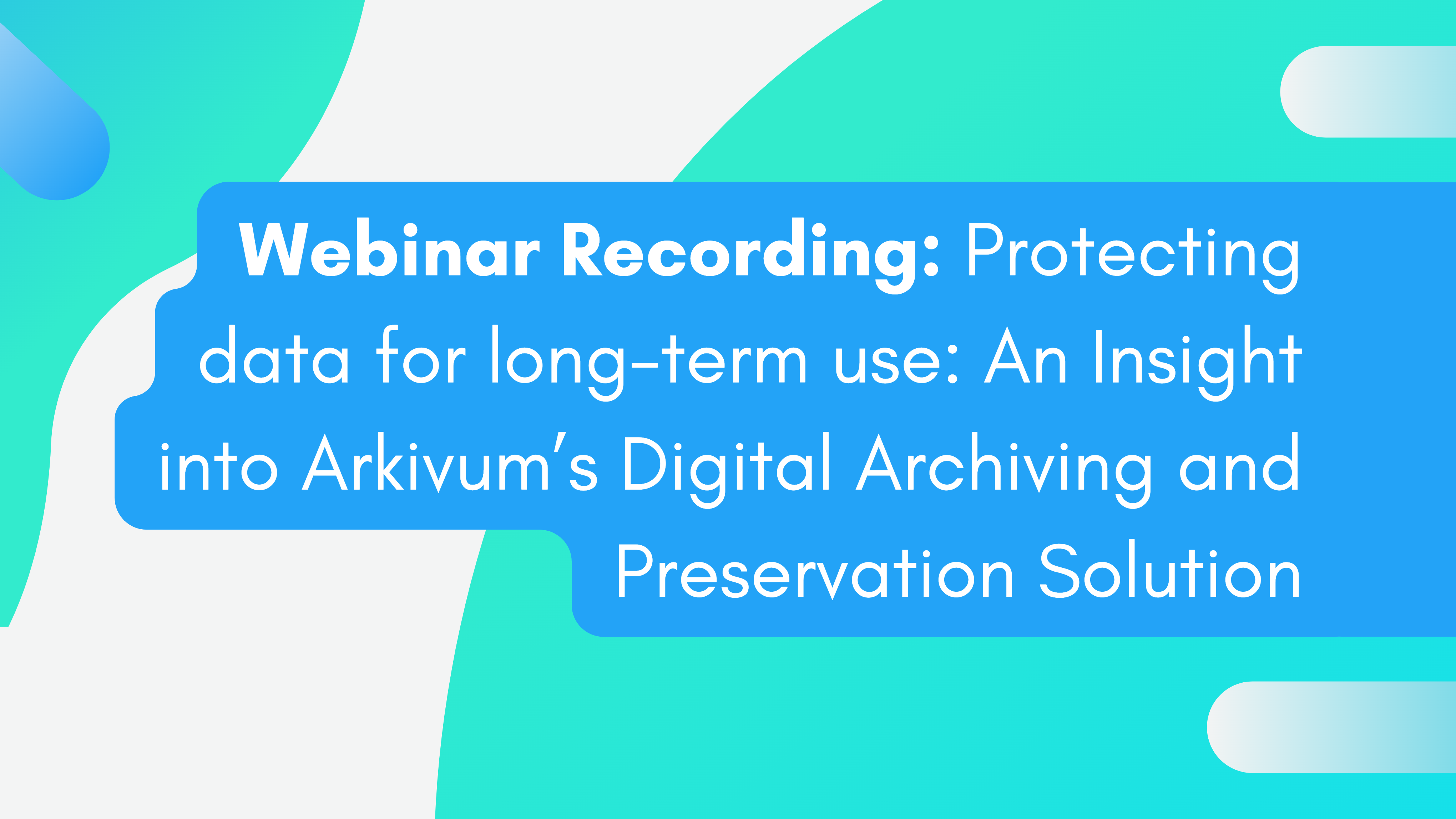 Protecting data for long-term use.