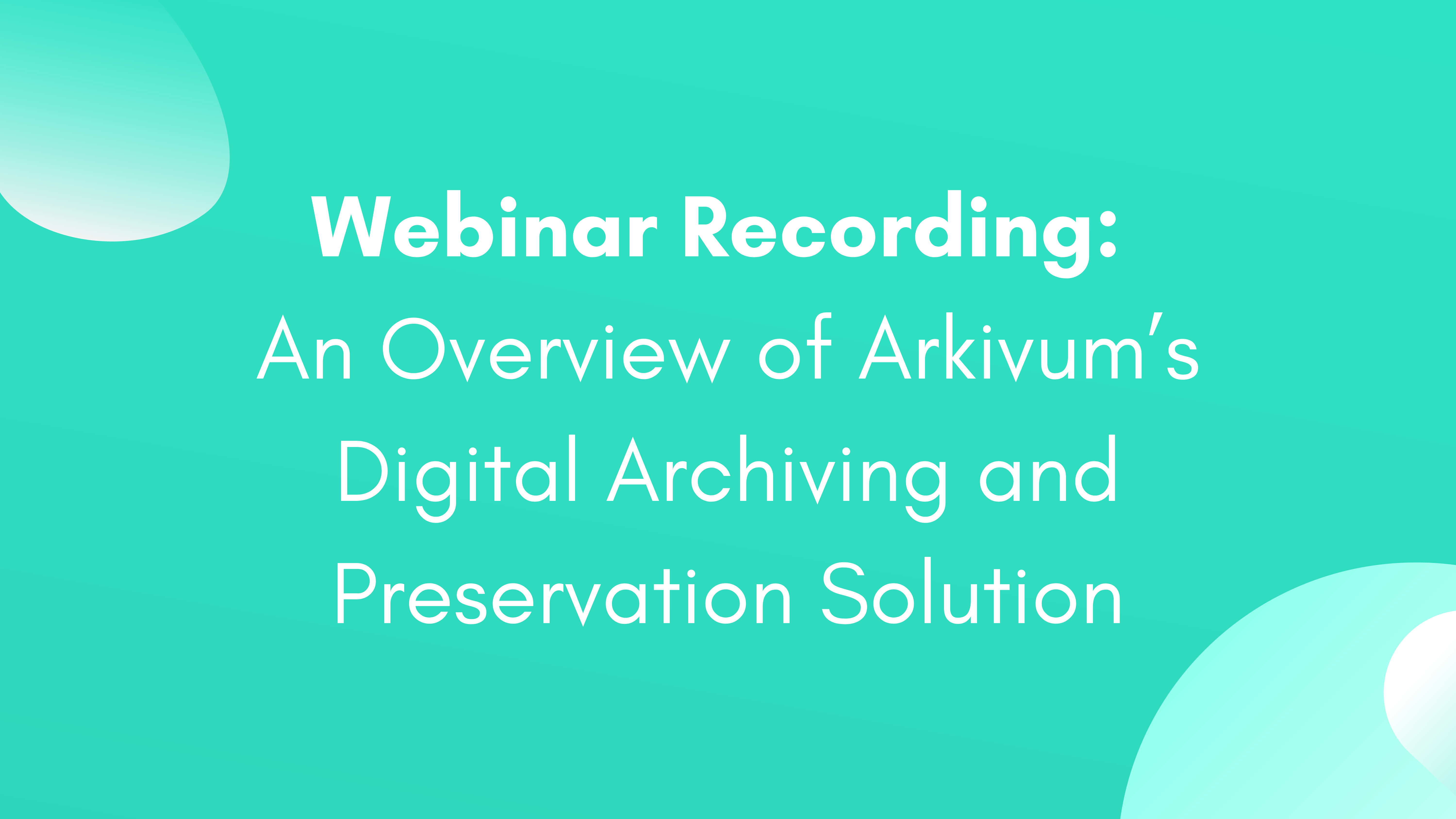 Digital Archiving & Preservation Solution | Arkivum