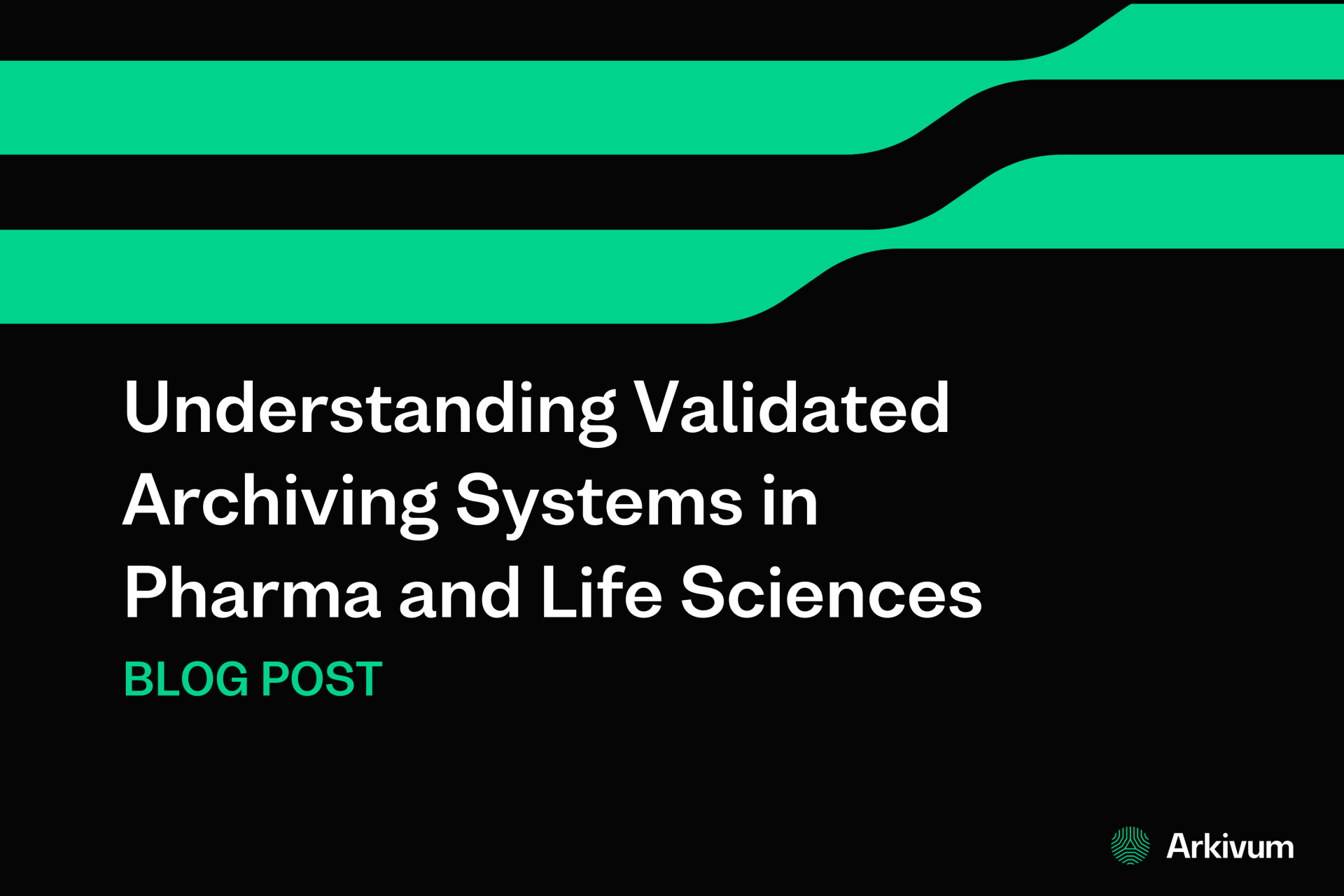 Validated Archiving Systems in Pharma | Arkivum