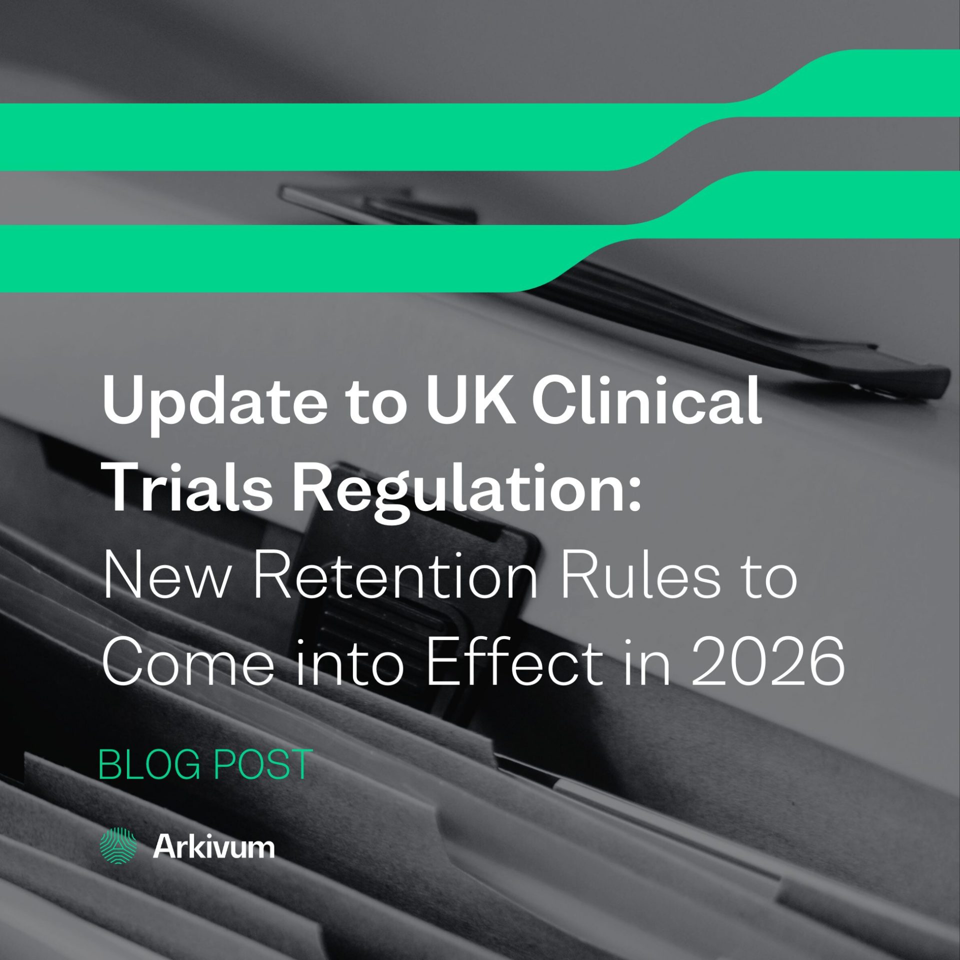 Updates to MHRA UK Clinical Trials Regulation 2026 | Arkivum
